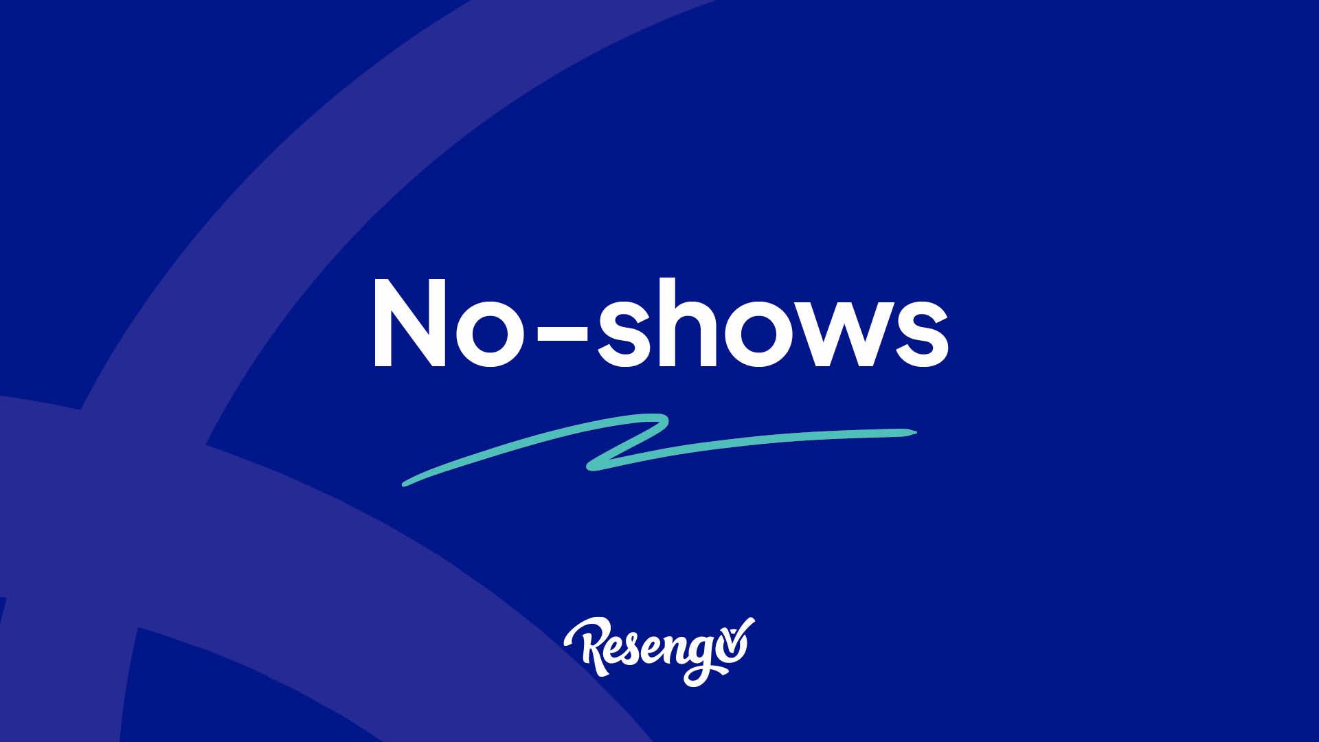 8 mesures pour éviter les no-shows | Resengo
